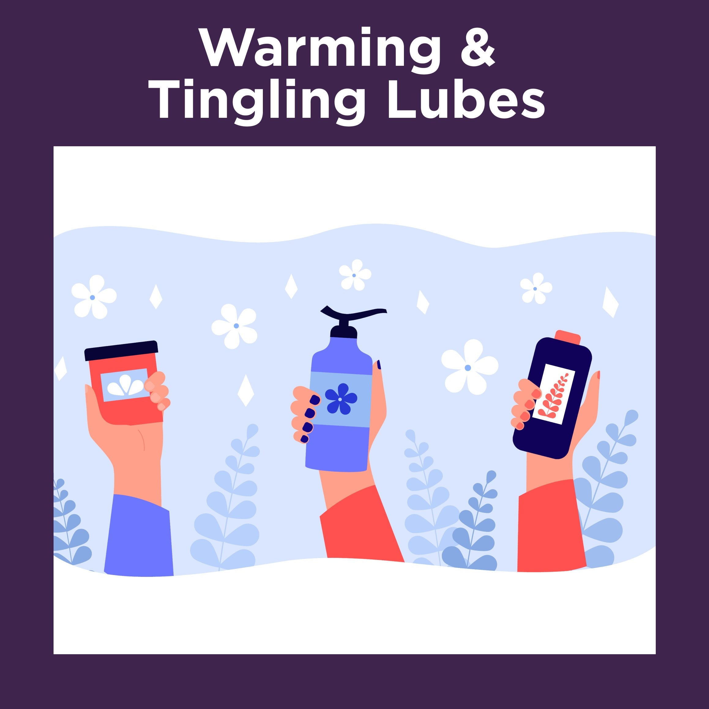 Warming & Tingling Lubricants — Heating & Cooling Lubes | Pleasure ...